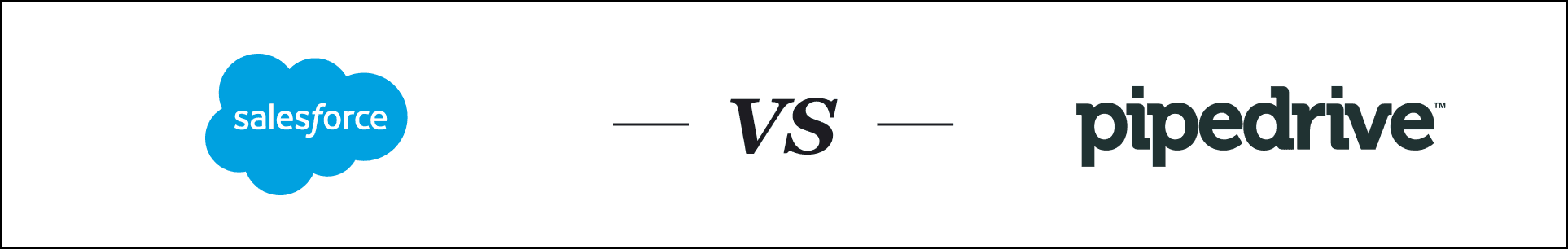 Salesforce vs Pipedrive Comparison